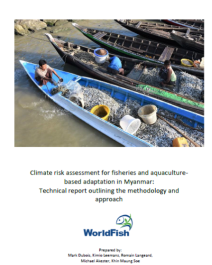 Climate risk assessment for fisheries and aquaculture-based adaptation in Myanmar: Technical ...